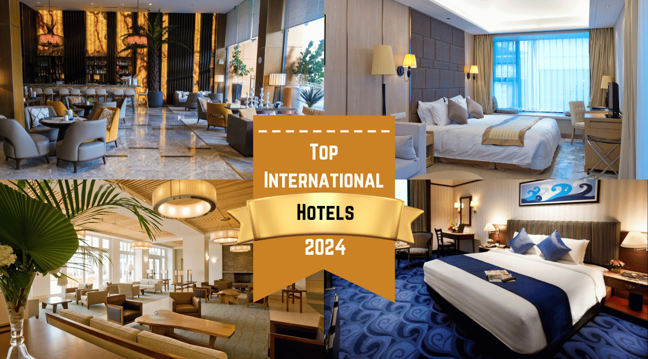 Top International Hotels 2024 - The Travel Globe